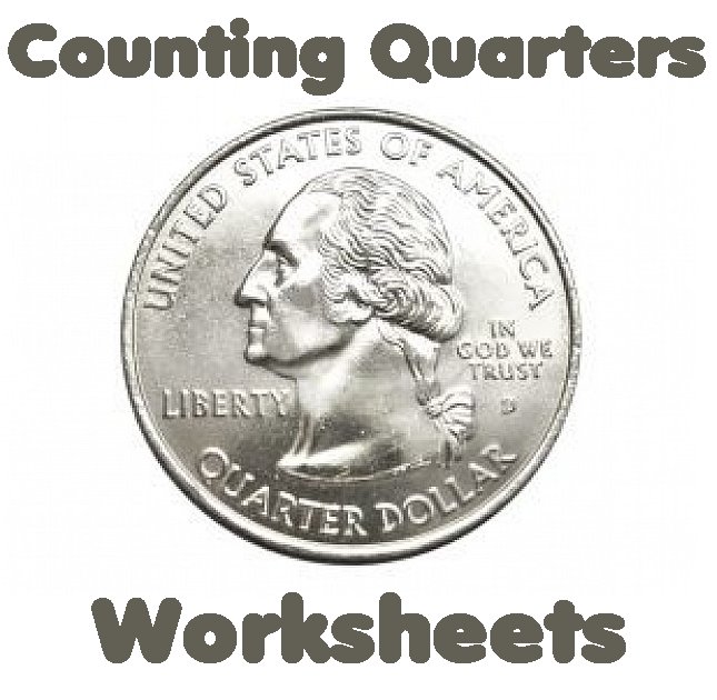 Counting Money Worksheets Quarters